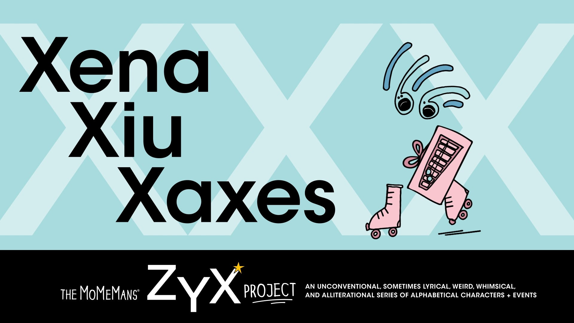 The MoMeMans ZYX Project: Alliterative Alphabet Tales from Z to A. The ...